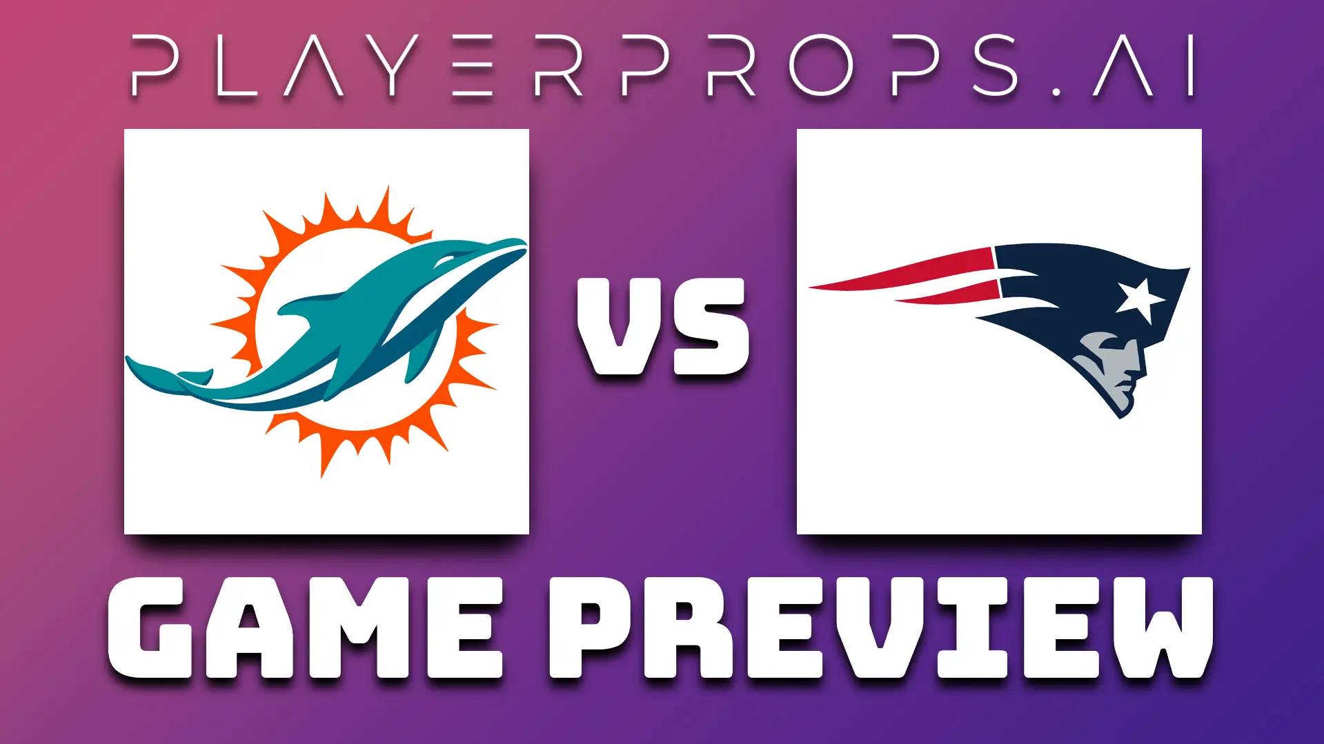 Dolphins vs. Patriots Prop Bets & AI Predictions (Sep 14, 2025 ...